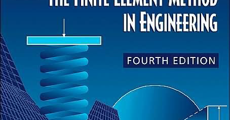 E book : The Finite Element Method in Engineering S.S.Rao