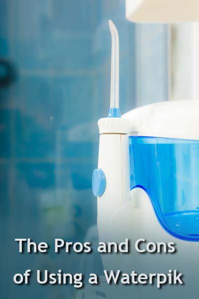 The Pros and Cons of Using a Waterpik