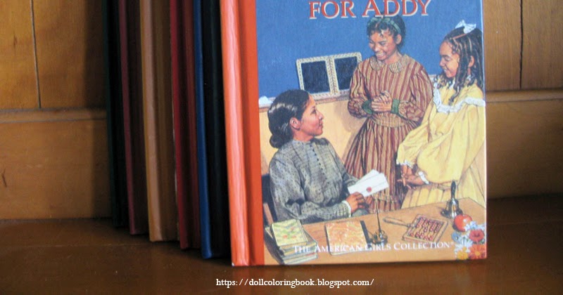 Learning About History With The Addy Walker Doll | The Doll Coloring Book