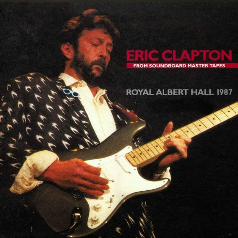 FRESH & ALIVE! - En Vivo Y En Directo.: Eric Clapton - Royal Albert ...