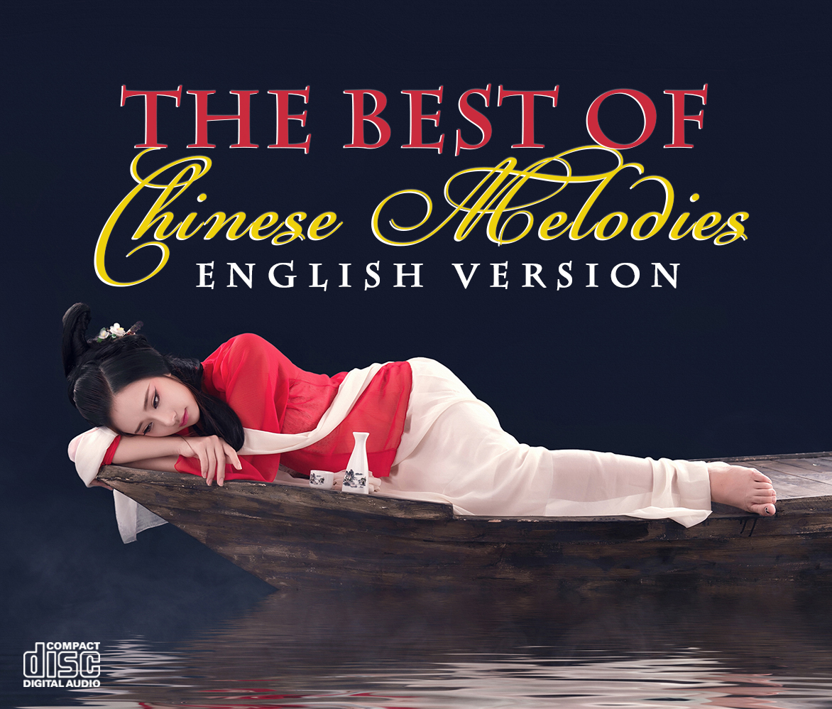 [Pop] VA - The Best Of Chinese Melodies (English Version) (110 Songs ...
