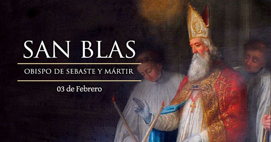CATÓLICO DEFIENDE TU FE: San Blas