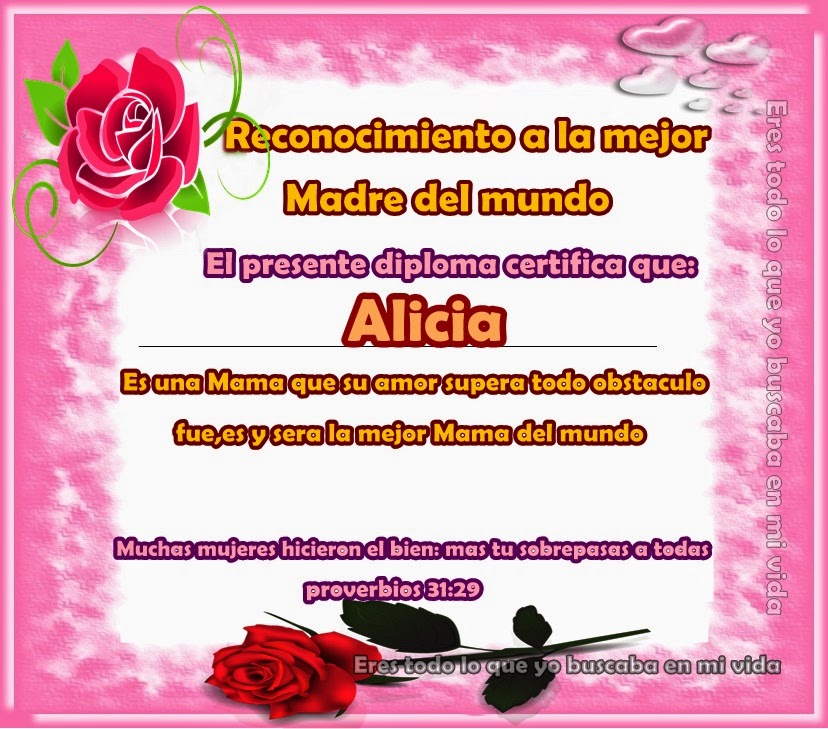 Eres todo lo que yo buscaba en mi vida: Diplomas para la mejor Madre ...