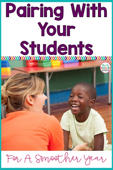 Pairing Or Building A Positive Relationship With Your Students · Mrs. P ...