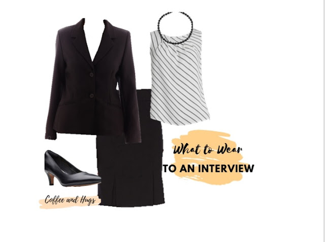 What to Wear to an Interview - Numerous Styles - Coffee & Hugs: A ...