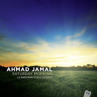 JAZZ CHILL : AHMAD JAMAL - SATURDAY MORNING