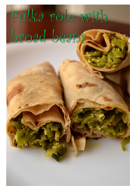 Vaniensamayalarai: Pulka Fulka (Indian soft bread) with broad beans