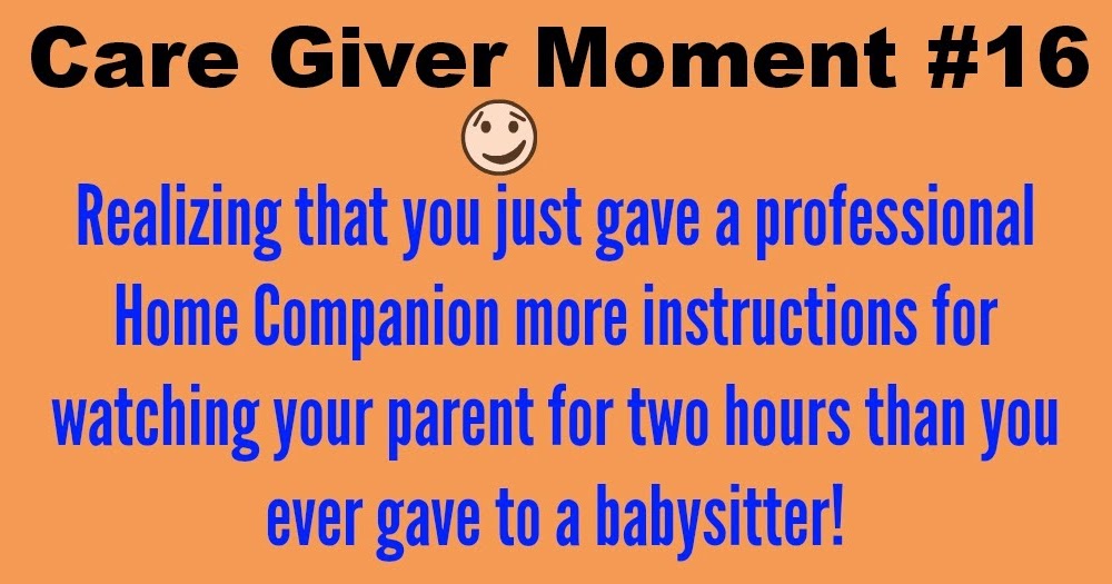 Caregiver Moment Humor | Elder Care Issues