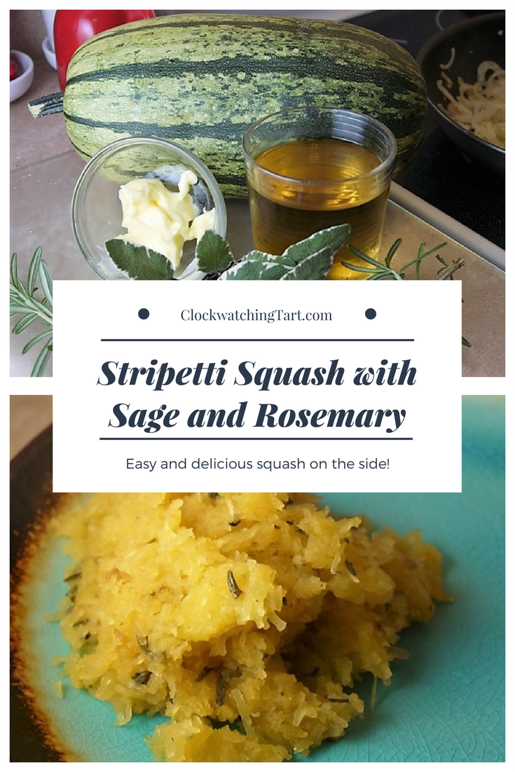Clockwatching Tart: Stripetti Squash with Sage and Rosemary