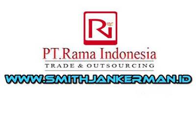 Lowongan PT. Rama Indonesia Taluk Kuatan April 2018 - SMITH JANKERMAN