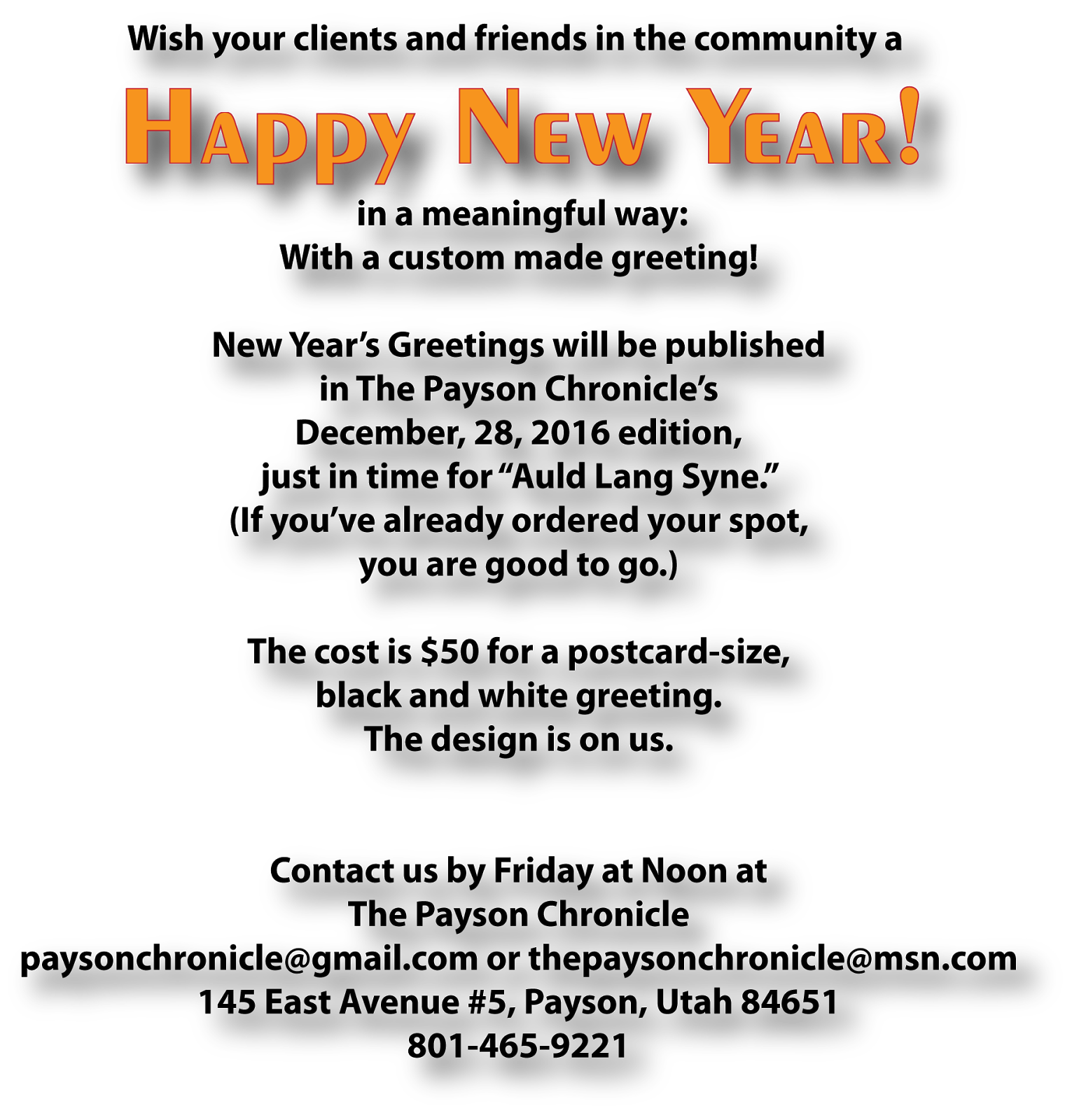 The Payson Chronicle Wish Happy New Year In A Custom Made Way the-payson-chronicle-wish-happy-new-year-in-a-custom-made-way