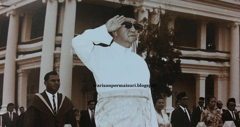 WARISAN RAJA & PERMAISURI MELAYU: KENANGAN RAJA-RAJA : Tuanku Ismail ...