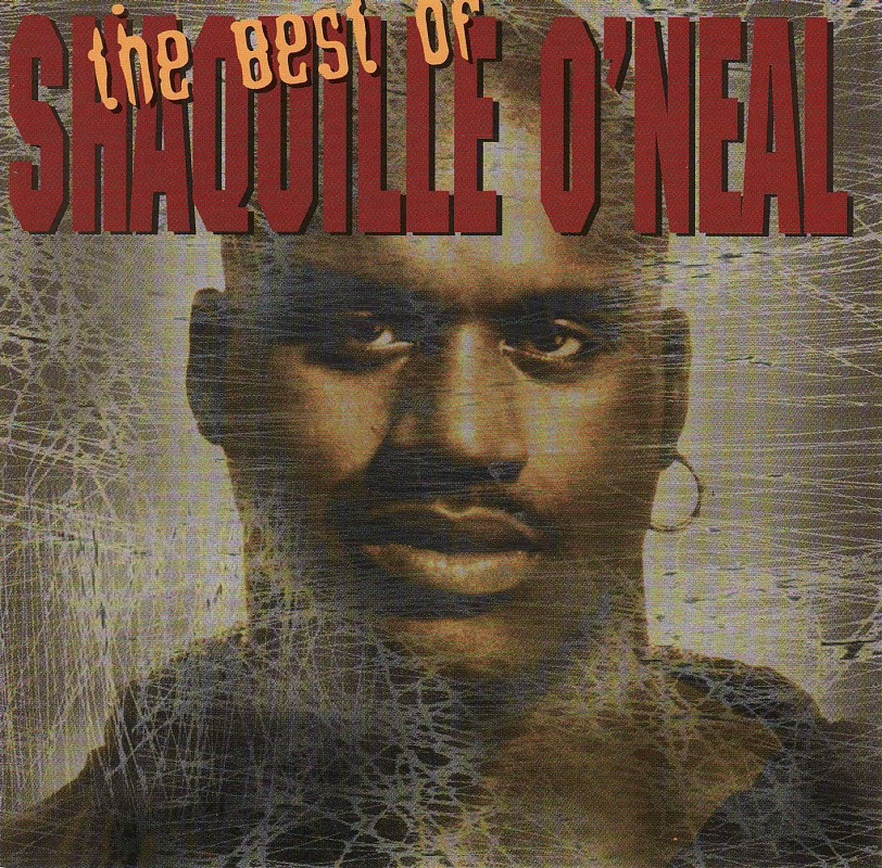 Hip-Hop HQ: Shaquille O'Neal - The Best Of Shaquille O'Neal [1996]