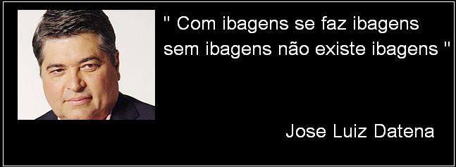 underproductz: Frases comedia do Datena "BIDA IBAGENS"
