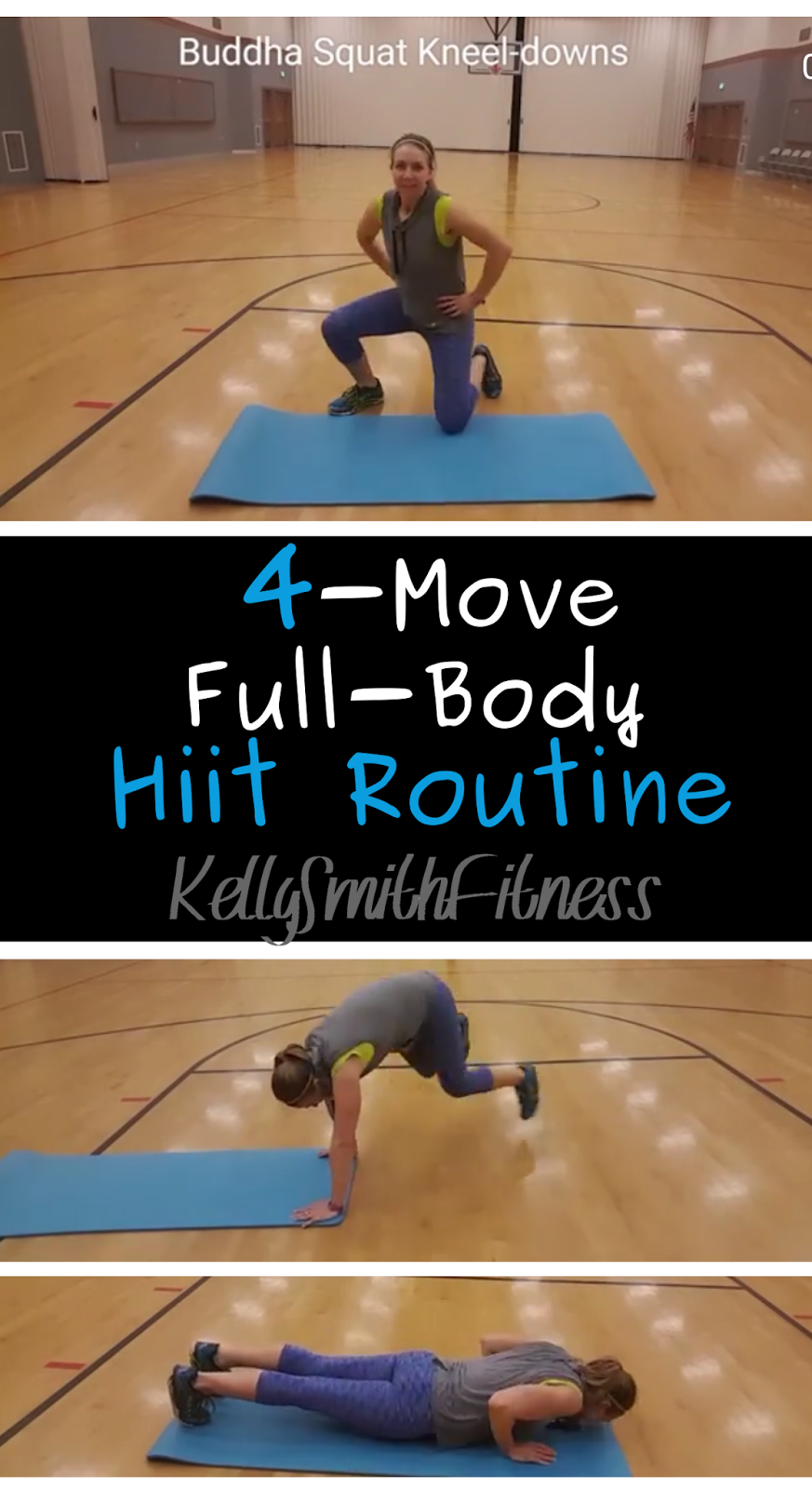 Kelly Smith Fitness: 4 Move Full Body Hiit Routine