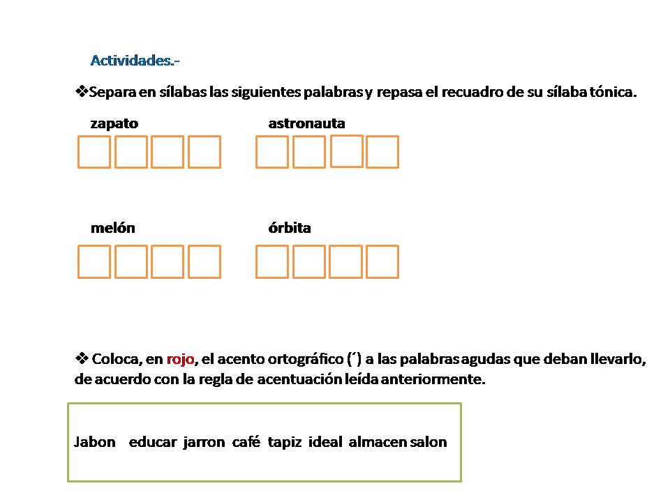 Clasificacion de palabras segun su acento: Actividades