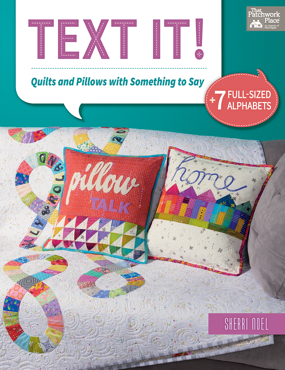Slice of Pi Quilts: Text It! Blog Hop