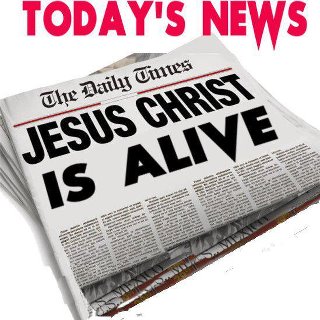 Great News! Great News! Jesus Christ Is Alive - Philipscom Associates