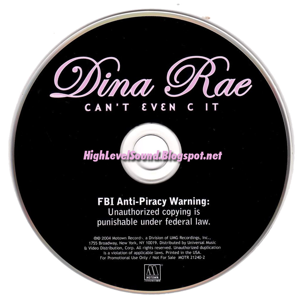 highest level of music: Dina Rae - Can't Even C It-(Promo_CDS)-2004-hlm
