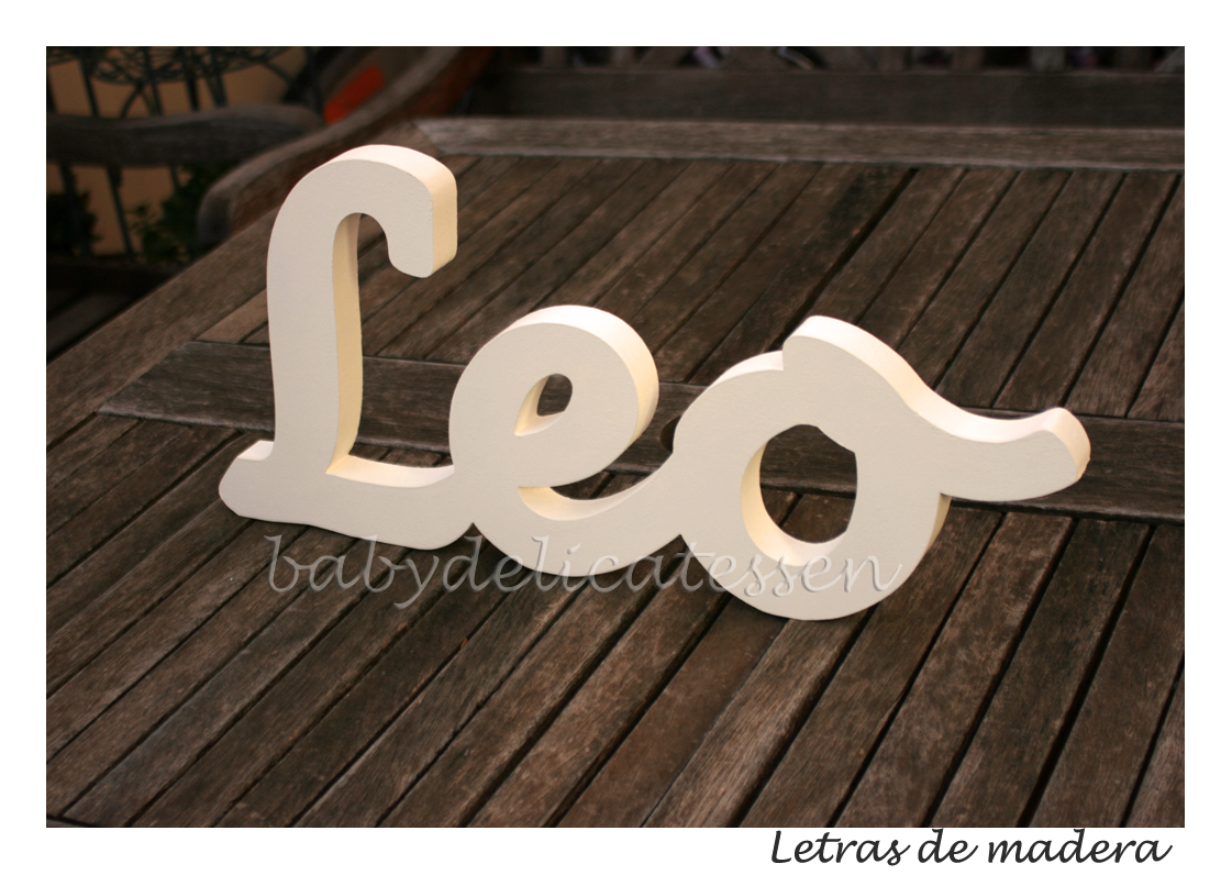 BABY DELICATESSEN LETRAS DE MADERA: LEO PARA APOYAR