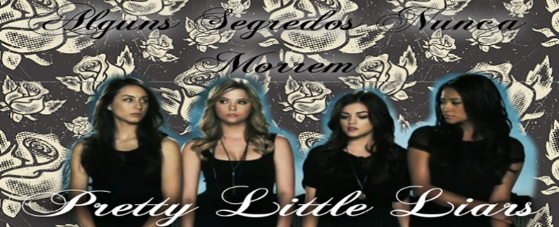 Alguns Segredos Nunca Morrem: Livro Edição Especial: Pretty Little Secrets