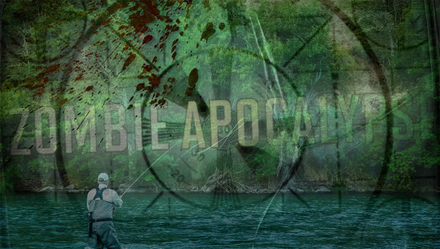 Gorge Fly Shop Blog: Apocalypse Now: When Zombies Attack!