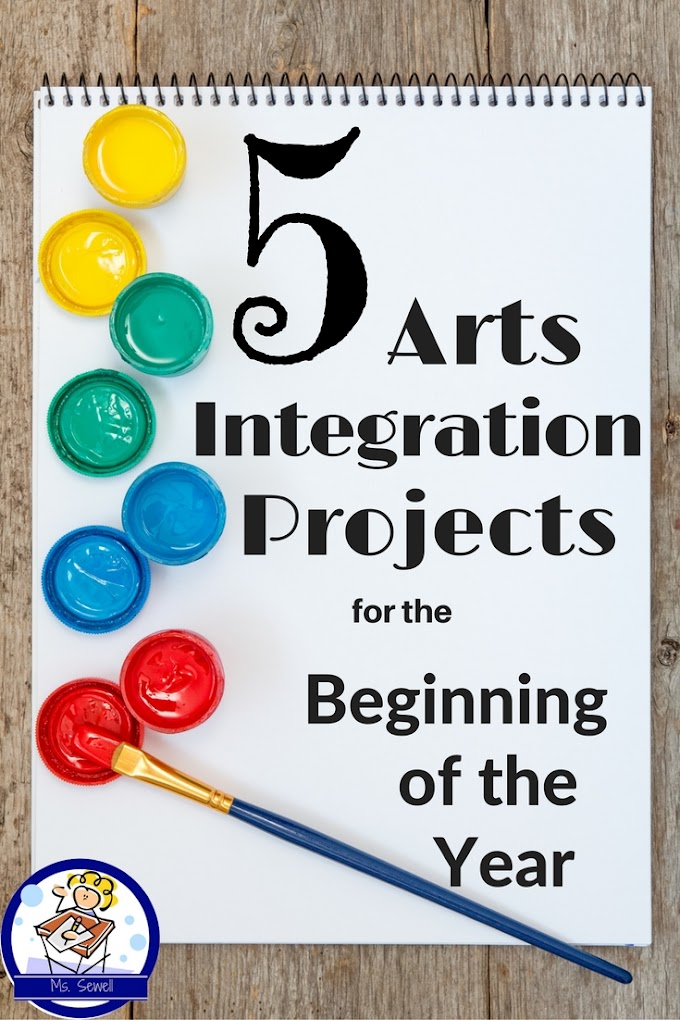 Arts Integration Projects for the Beginning of the Year