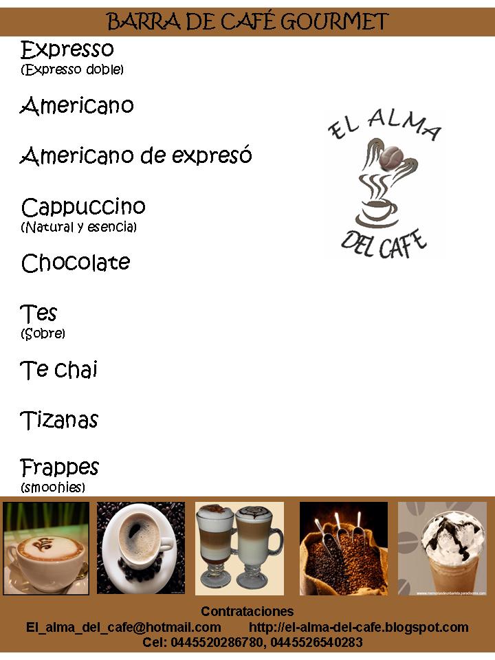 " EL ALMA DEL CAFE ": Paquetes Barra de cafe y bebidas frias and sanck`s