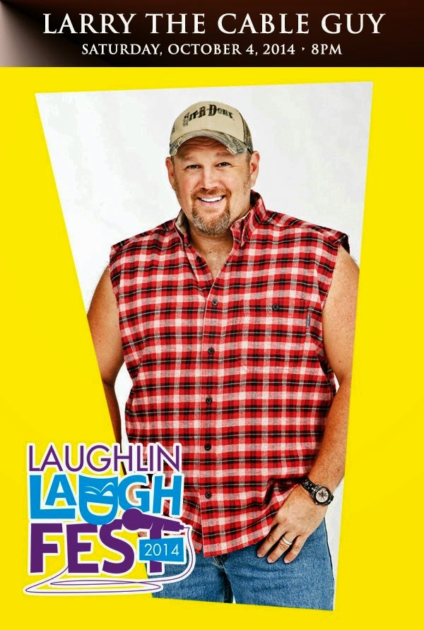 Laughlin Buzz: Laughlin Laughfest featuring Larry the Cable Guy