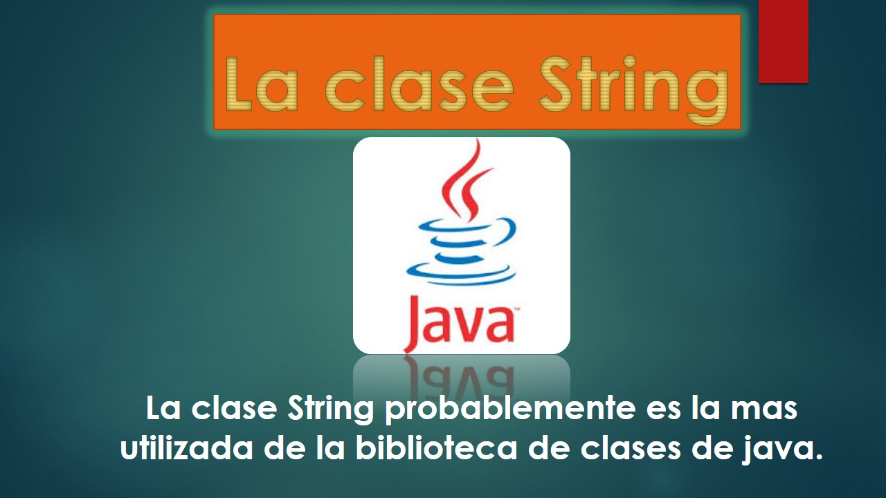 EL FUTURO DEL CEREBRO (PROGRAMATE TODO): La clase String Java