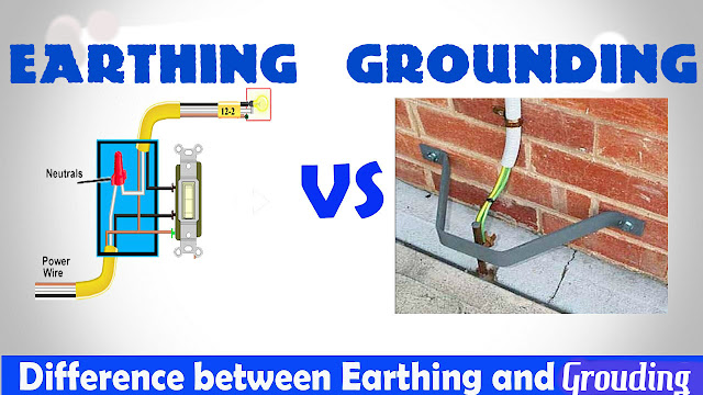 Indian Email ID's Database: DIFFERENCE BETWEEN EARTHING AND GROUNDING EXPLAINED