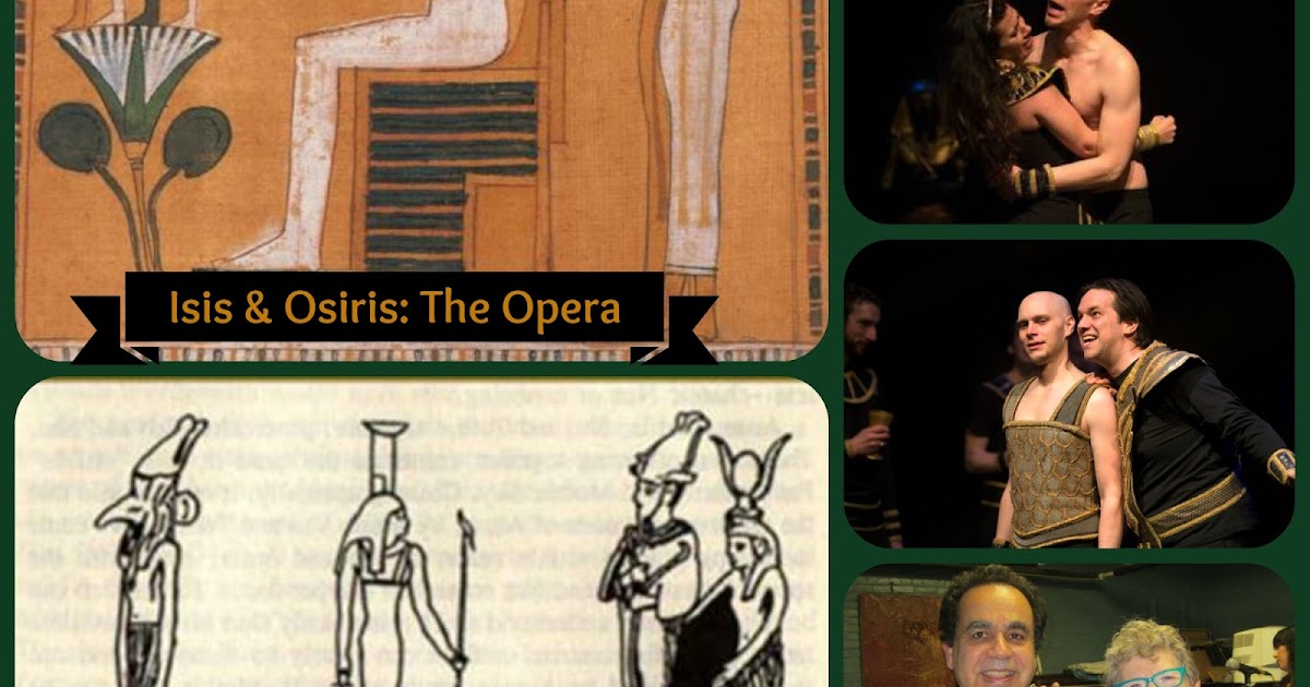 I should be writing: Isis and Osiris: The Opera reviews