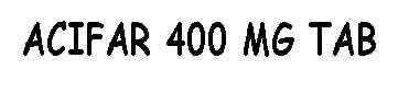 ACIFAR 400 MG TAB ~ Info Obat Herbal dan Kimia