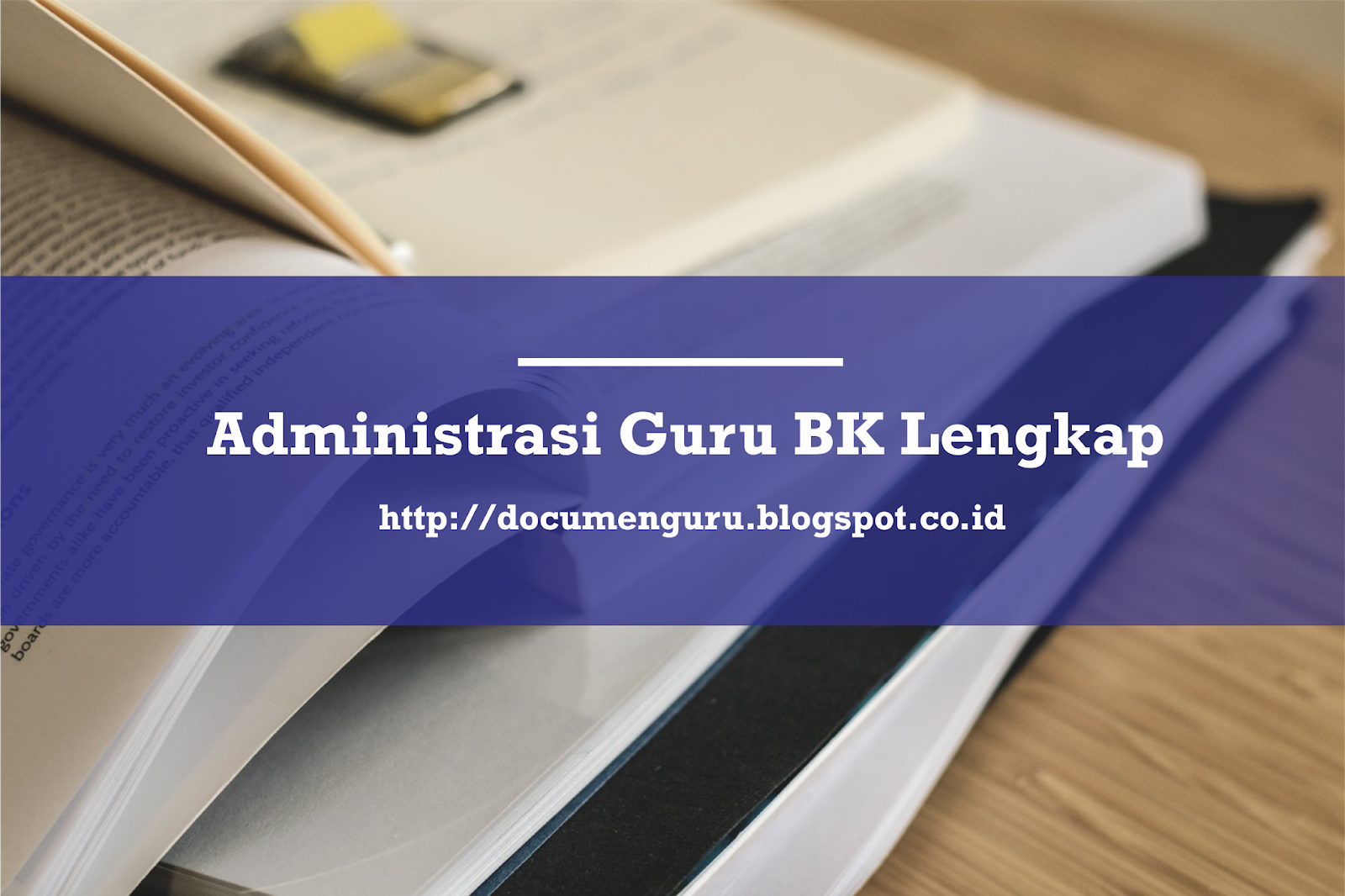Administrasi Guru BK Lengkap