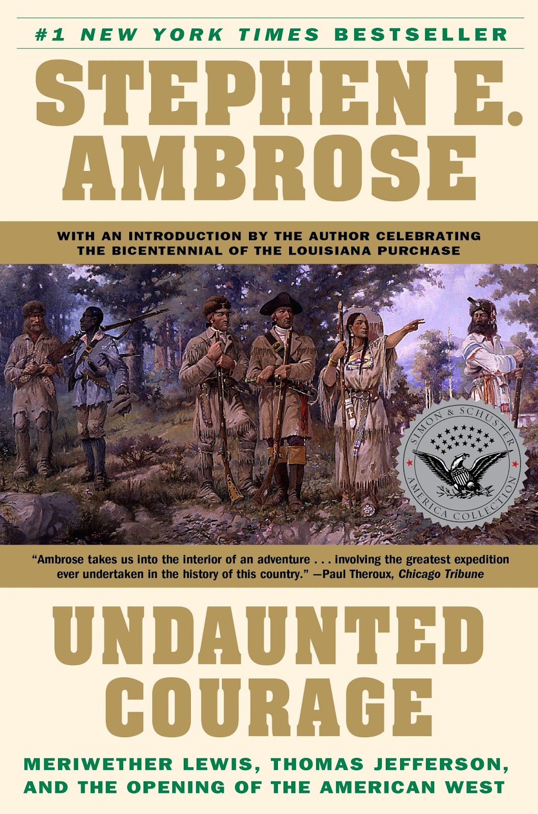 Washington Speaks: Book review: 'Undaunted Courage' by Stephen E. Ambrose