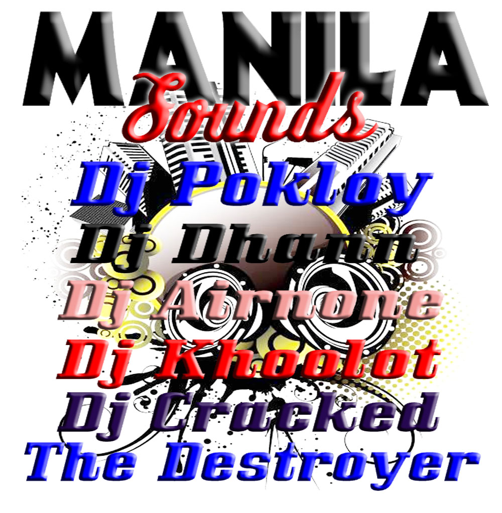 Dj Khoolot: Manila Sounds Various Dj's