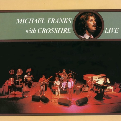 La Bible de la Westcoast Music - Cool Night -: Michael Franks with Crossfire "Live" (1980 ...