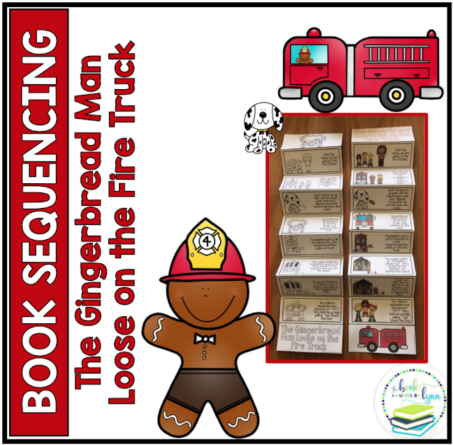 THE GINGERBREAD MAN LOOSE ON THE FIRE TRUCK SEQUENCING ~ Book Units by Lynn