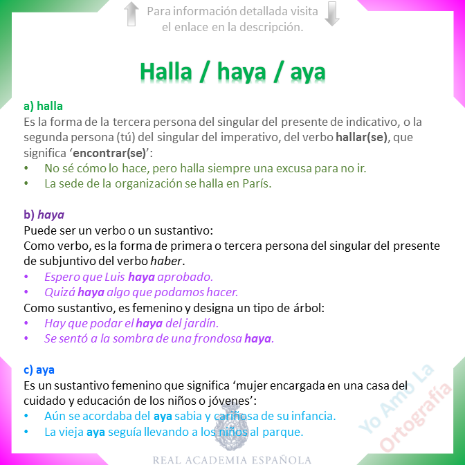 Yo Amo La Ortografía: Halla / haya / aya