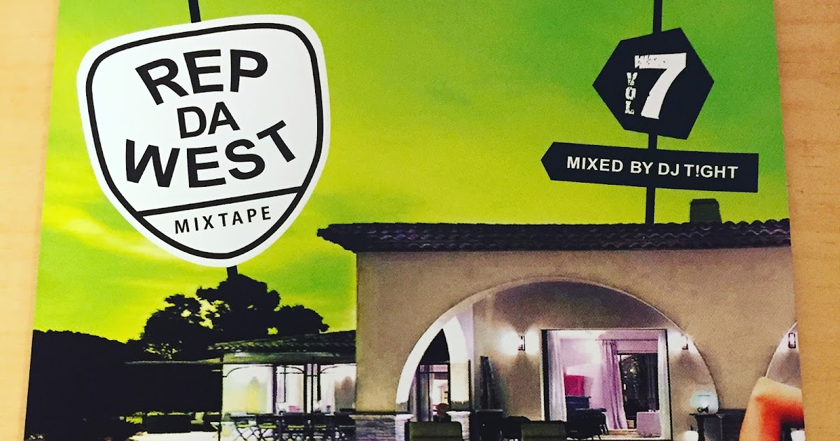 Ebonical Collaboration Volume Ⅱ: 取り組みとしては大事！ Rep Da West Vol.7 / DJ T!ght