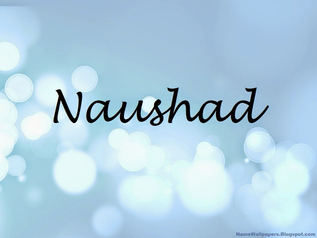 Naushad Name Wallpapers Naushad ~ Name Wallpaper Urdu Name Meaning Name ...