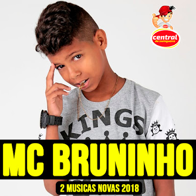 MC BRUNINHO - 2 MUSICAS NOVAS 2018Central da Swingueira