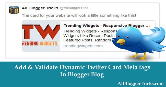 Add & Validate Dynamic Twitter Card (Meta tags) to Blogger Blogs