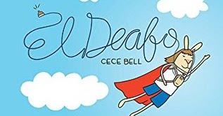 READING FOR SANITY BOOK REVIEWS: El Deafo - Cece Bell