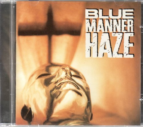 Plattenbesprechungen Blue Manner Haze Blue Manner Haze plattenbesprechungen-blue-manner-haze-blue-manner-haze