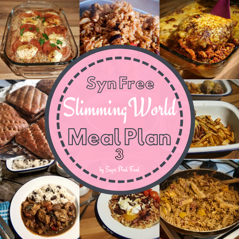 Syn Free Slimming World Friendly Meal Plan 3 | Sugar Pink Food ...