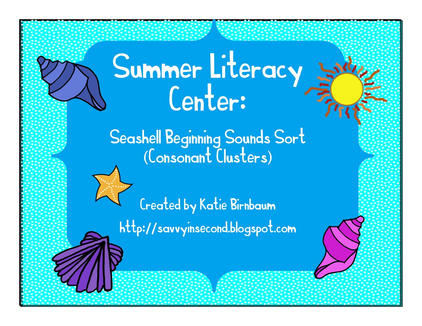 Savvy in Second: Summer Literacy Centers