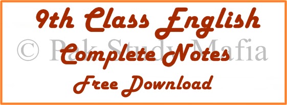 9th Class English Complete Notes Free Download Pak Study Mafia 9th-class-english-complete-notes-free-download-pak-study-mafia