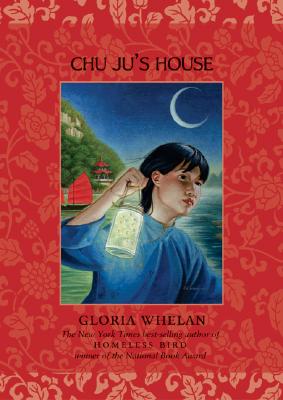 Library Matters: Chu Ju's House by Gloria Whelan