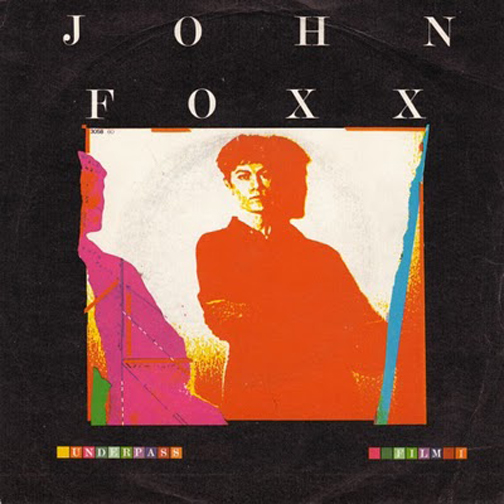 Surface Noise: John Foxx: Underpass 1980